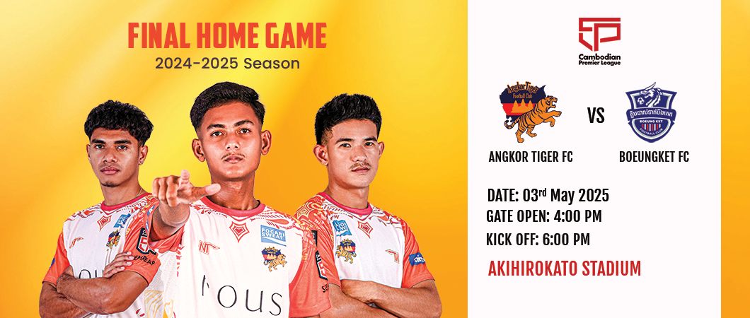 🏆 CPLC 2024 – 2025 (Top 6) Angkor Tiger FC Vs Boeungket FC
